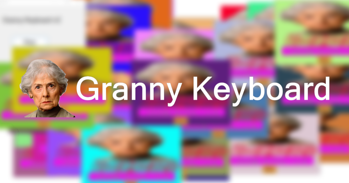 Granny Keyboard - ClickPhase